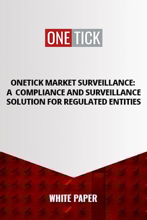 OneTick Trade Surveillance | OneTick